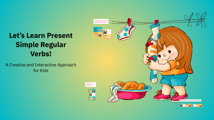 Let’s Learn Present Simple Regular Verbs! by Mr Abdulaziz on Prezi