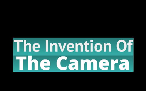 The Camera by Amanda Shorey on Prezi