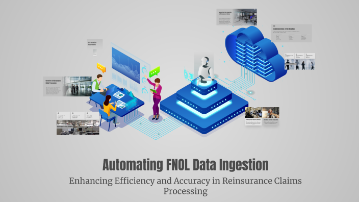 Automating FNOL Data Ingestion by Marina Iordan on Prezi