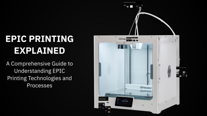 EPIC PRINTING EXPLAINED by Kai Flugel on Prezi