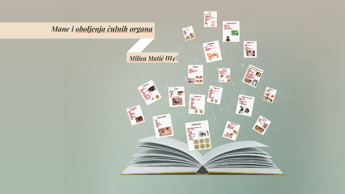 Мане и обољења чулних органа by Milica Matic on Prezi