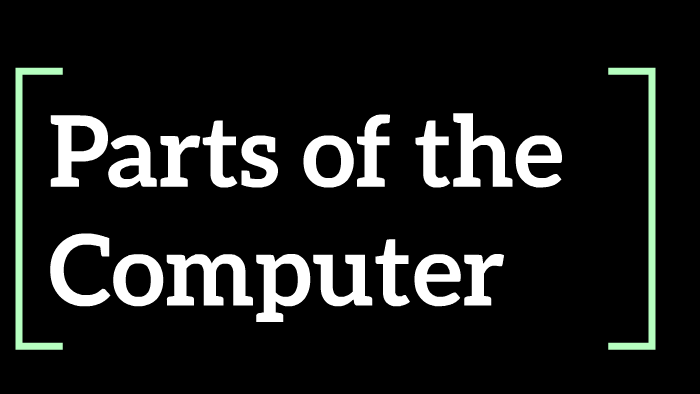 Parts of the Computer Lydia Whitman by lydia Whitman on Prezi