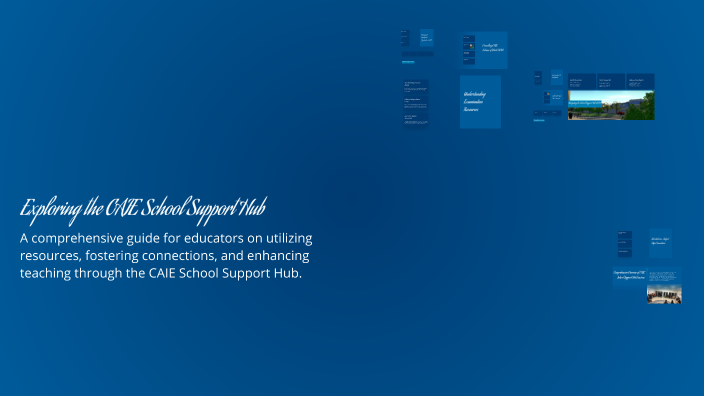 Exploring the CAIE School Support Hub by Azka Batool Jaffri on Prezi