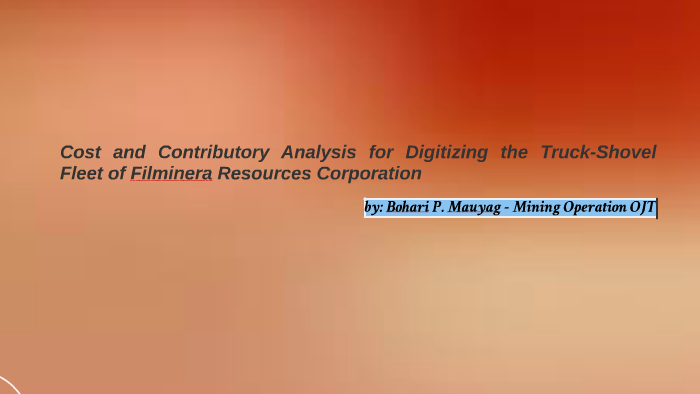 Digitizing the Truck-Shovel equipment of Filminera Resources by Bohari ...
