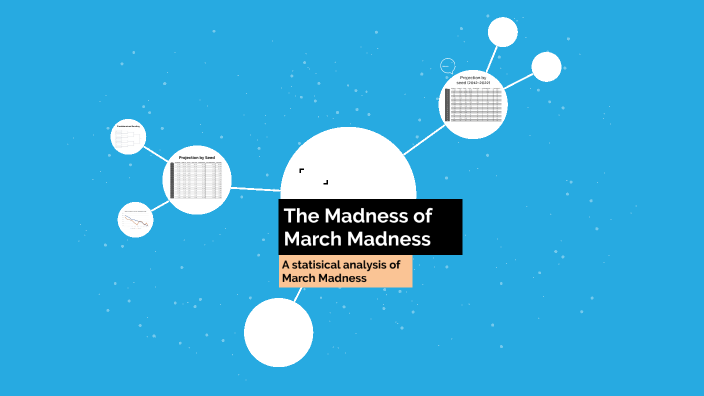 The Madness of March - Statistical Analysis of March Madness by Garrett ...