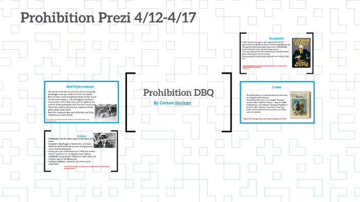 Prohibition DBQ by Carson Herlean on Prezi