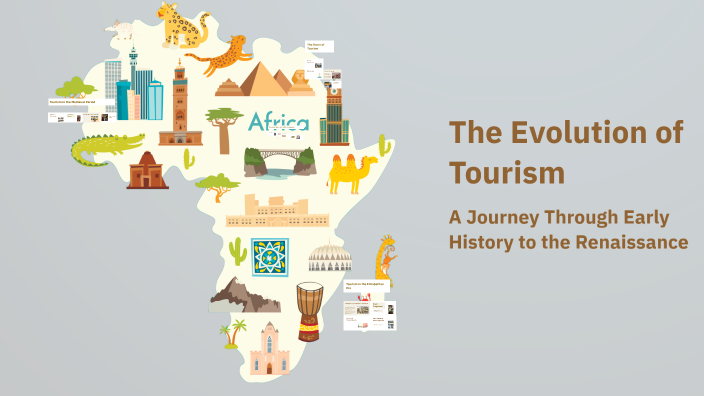The Evolution of Tourism by Trisha Simbit on Prezi