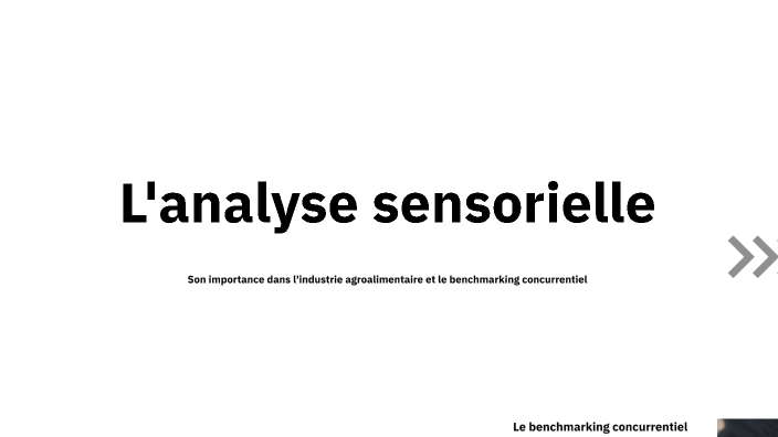L'analyse sensorielle by channoufi amal on Prezi