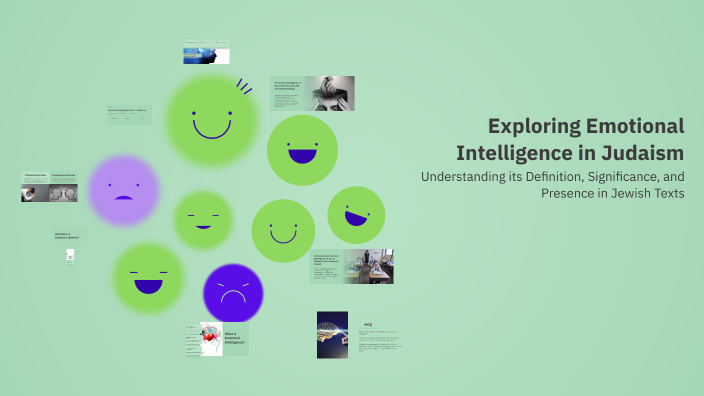 Exploring Emotional Intelligence in Judaism by Lea Gernetz on Prezi