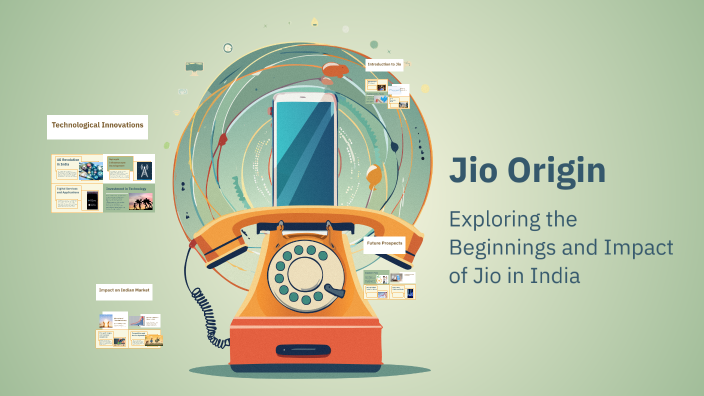 Jio Origin by hari Balan on Prezi