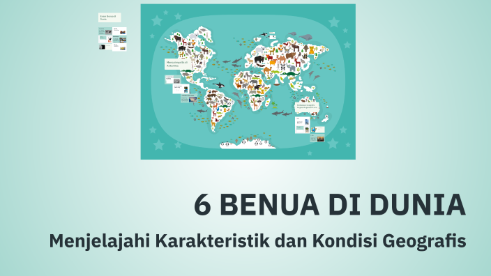 6 BENUA DI DUNIA by Ayu Anggraeni on Prezi