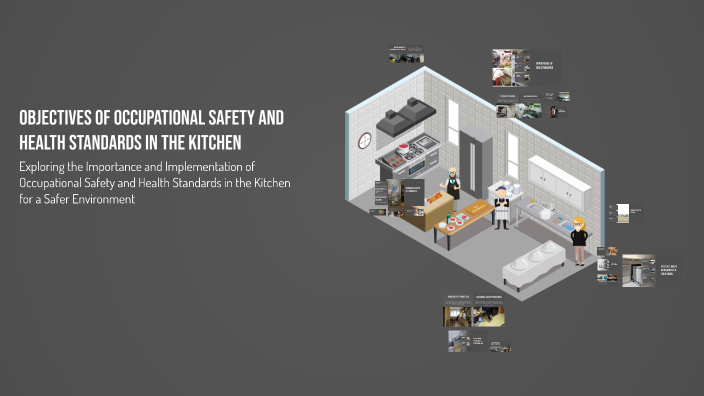 Objectives of Occupational Safety and Health Standards in the Kitchen ...