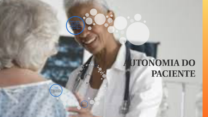 AUTONOMIA DO PACIENTE by Tatine Ramos on Prezi