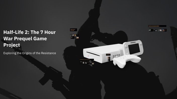 Half-Life 2: The 7 Hour War Prequel Game Project by Hubert Borys on Prezi