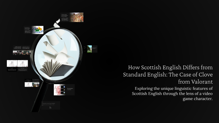 How Scottish English Differs from Standard English: The Case of Clove ...