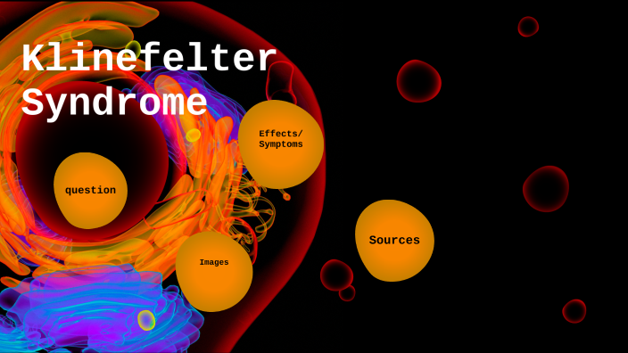 Klinefelter Syndrome by Levi Kai Henry Zeldenthuis on Prezi