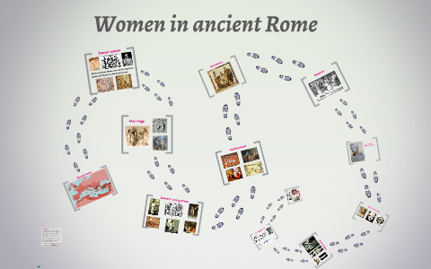 Women in ancient Rome by Dasha Lochoshvili on Prezi