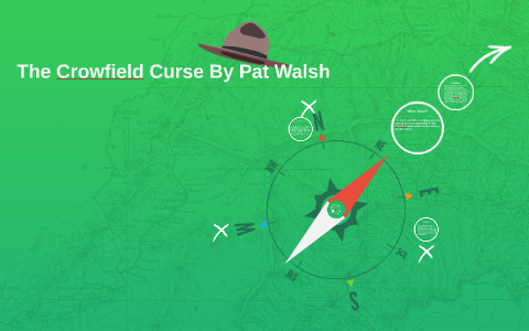 The Crowfield Curse by Pat Walsh by Savanna Sims on Prezi