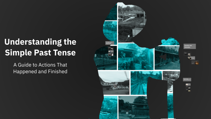 Understanding the Simple Past Tense by Asma Hasan on Prezi