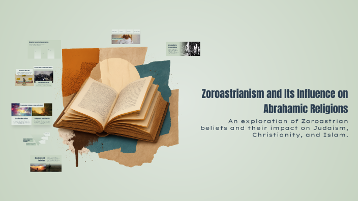 Zoroastrianism and Its Influence on Abrahamic Religions by Cristina ...