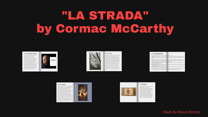 "THE ROAD" by Cormac McCarthy by Marco Petrera on Prezi