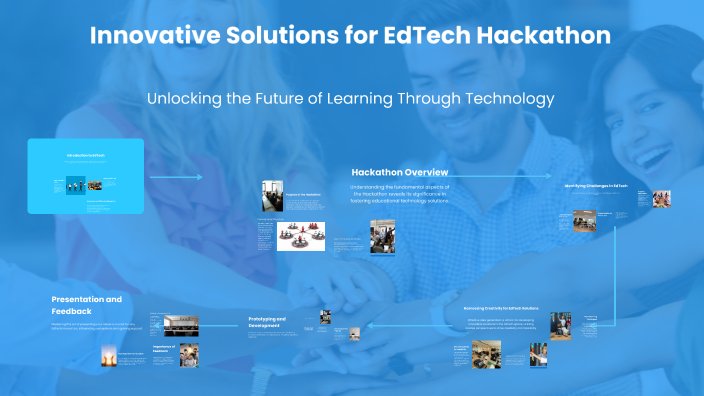 Innovative Solutions for EdTech Hackathon by Lucky Gupta on Prezi