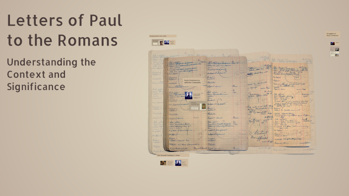 Letters of Paul to the Romans by Jaela Scholey on Prezi