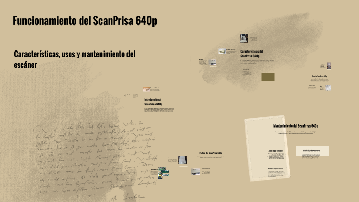 Funcionamiento del ScanPrisa 640p by Tifany Umaña on Prezi