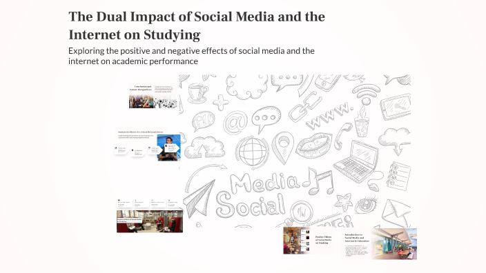 The Dual Impact of Social Media and the Internet on Studying by Yasmine ...