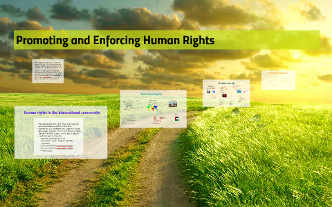 Promoting and Enforcing Human Rights by K Firman on Prezi