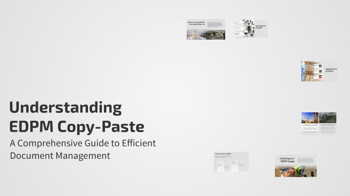 Understanding EDPM Copy-Paste by Edita Castellanos on Prezi
