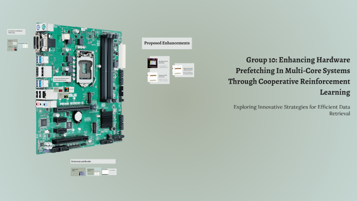 Group 10: Enhancing Hardware Prefetching In Multi-Core Systems Through ...