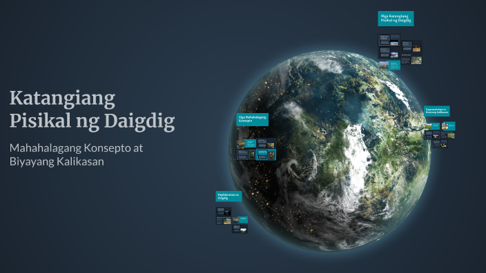 Katangiang Pisikal ng Daigdig by Shertel Geonzon on Prezi