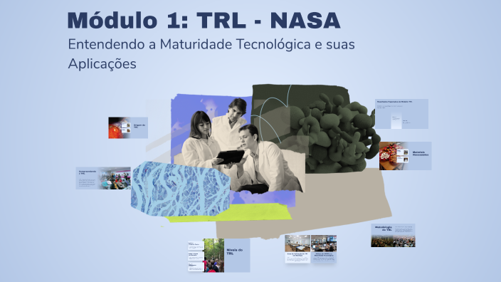 Módulo 1: TRL - NASA by Giovana Amorim on Prezi