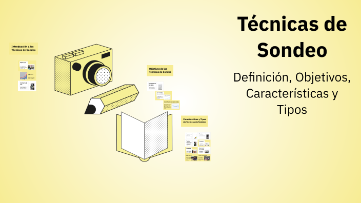 Técnicas de Sondeo by Nicoll Pedraza on Prezi