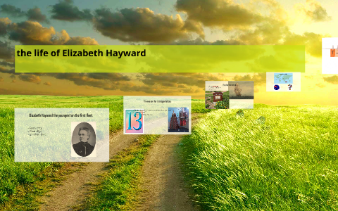 Elizabeth Hayward the youngest on the first fleet by Harrison S on Prezi