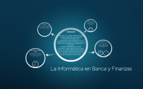 La Informática en Banca y Finanzas by kerima CHONG on Prezi