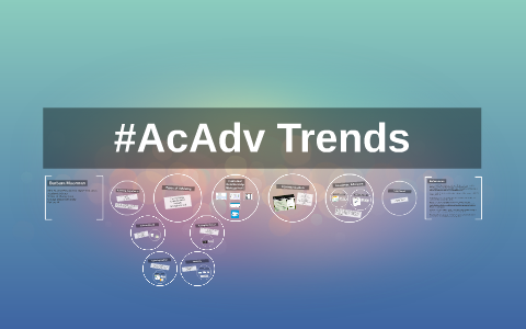 Academic Advising Trends by Barbara Moorman on Prezi