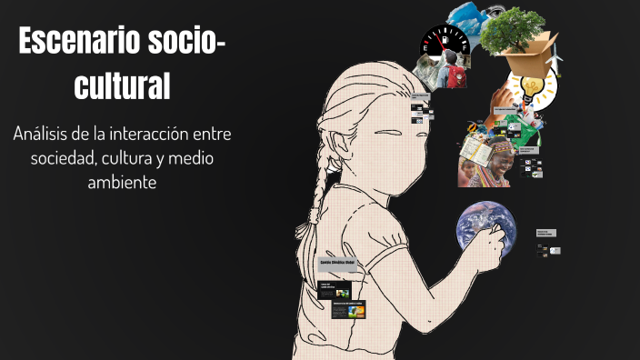 Escenario socio-cultural by eric rosales on Prezi