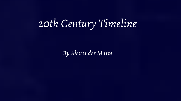20th Century Timeline by on Prezi