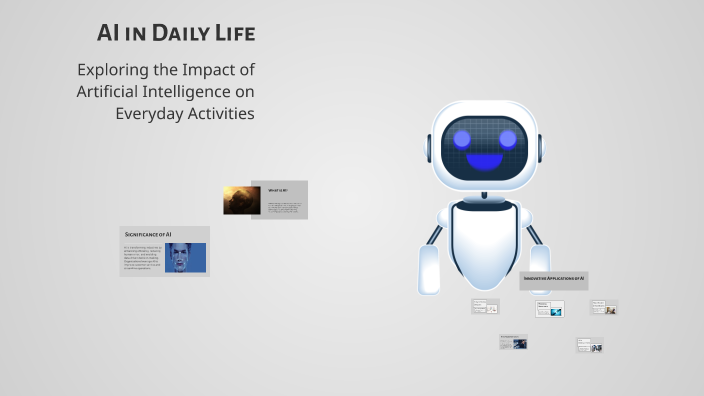 AI in Daily Life by Olive Roy on Prezi
