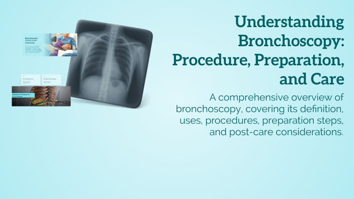 Understanding Bronchoscopy: Procedure, Preparation, and Care by ...