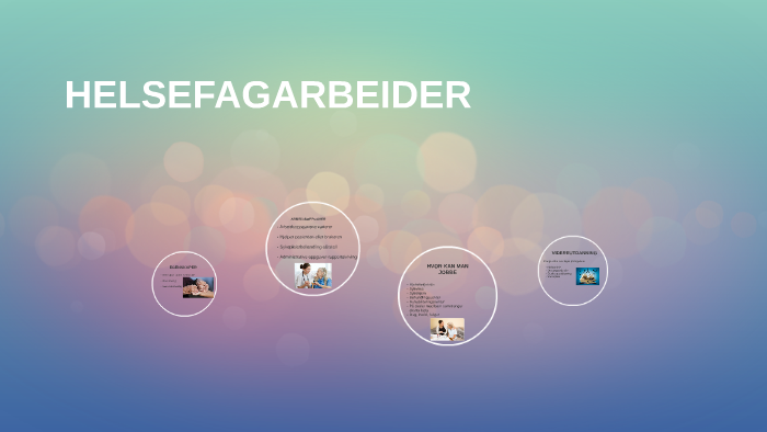 HELSEFAGARBEIDER by on Prezi