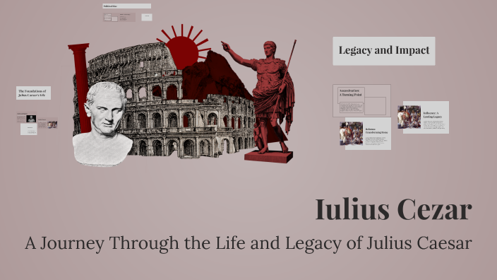 Iulius Cezar by Sebi Andrei on Prezi