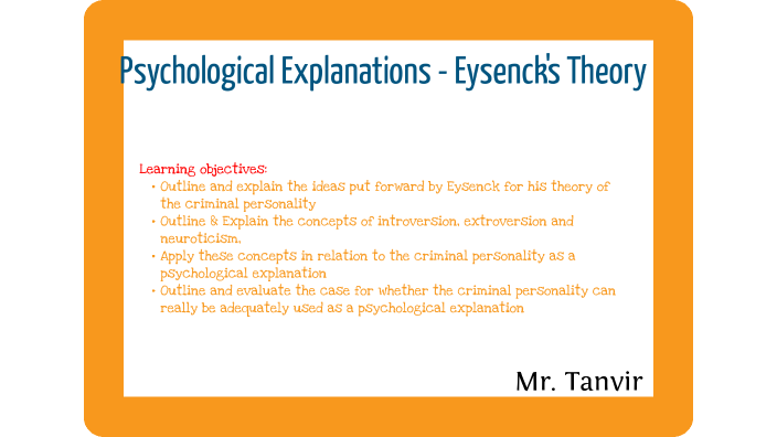 Forensic Psychology - Eysenck's Theory by A T on Prezi