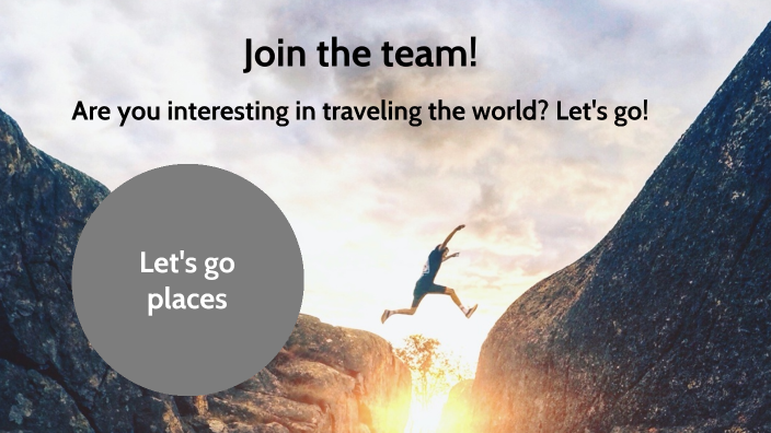 Join the team! by elizabeth tramell on Prezi