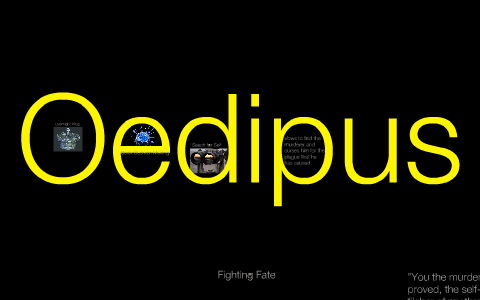 Oedipus Mind Map by Colin Mahar on Prezi