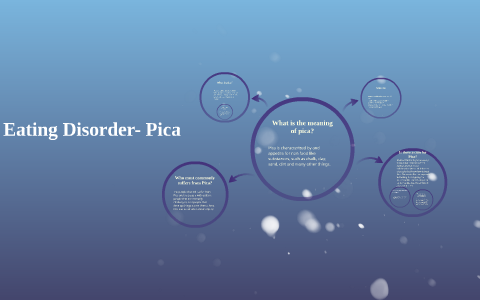 Pica- Eating Disorder by Jason Diaz on Prezi