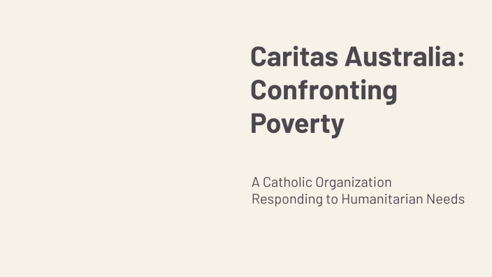 Empowering Lives: The Mission of Caritas Australia by Alex Perri on Prezi
