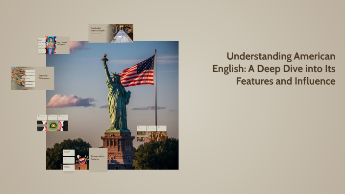 Understanding American English: A Deep Dive into Its Features and ...